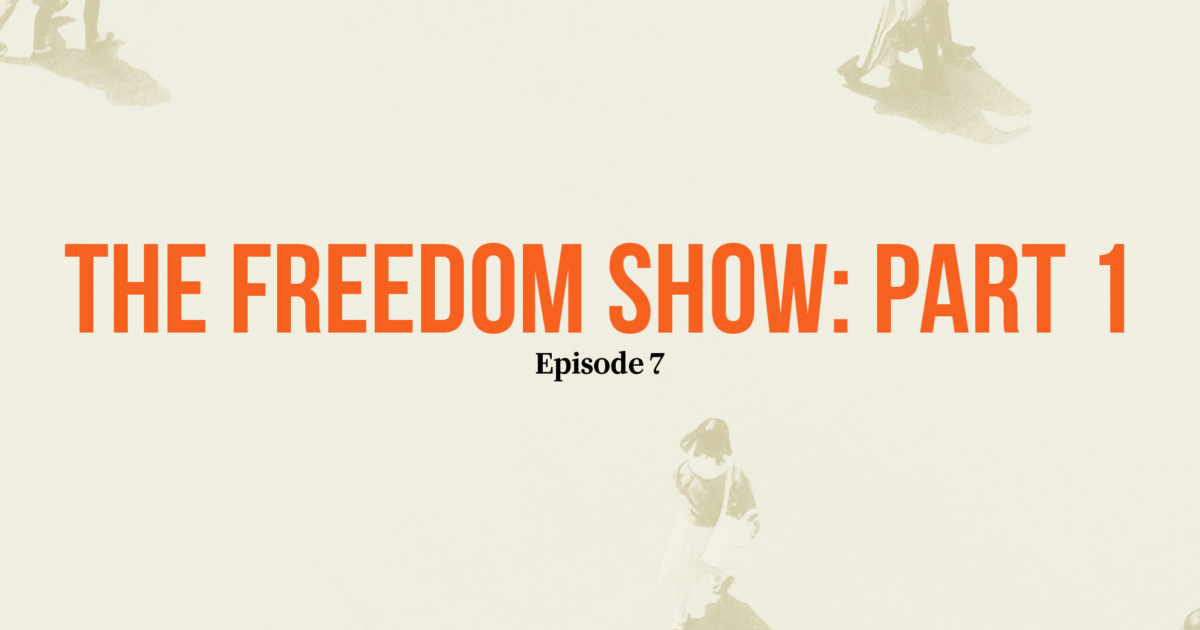 The Freedom Show Part I | WORLD